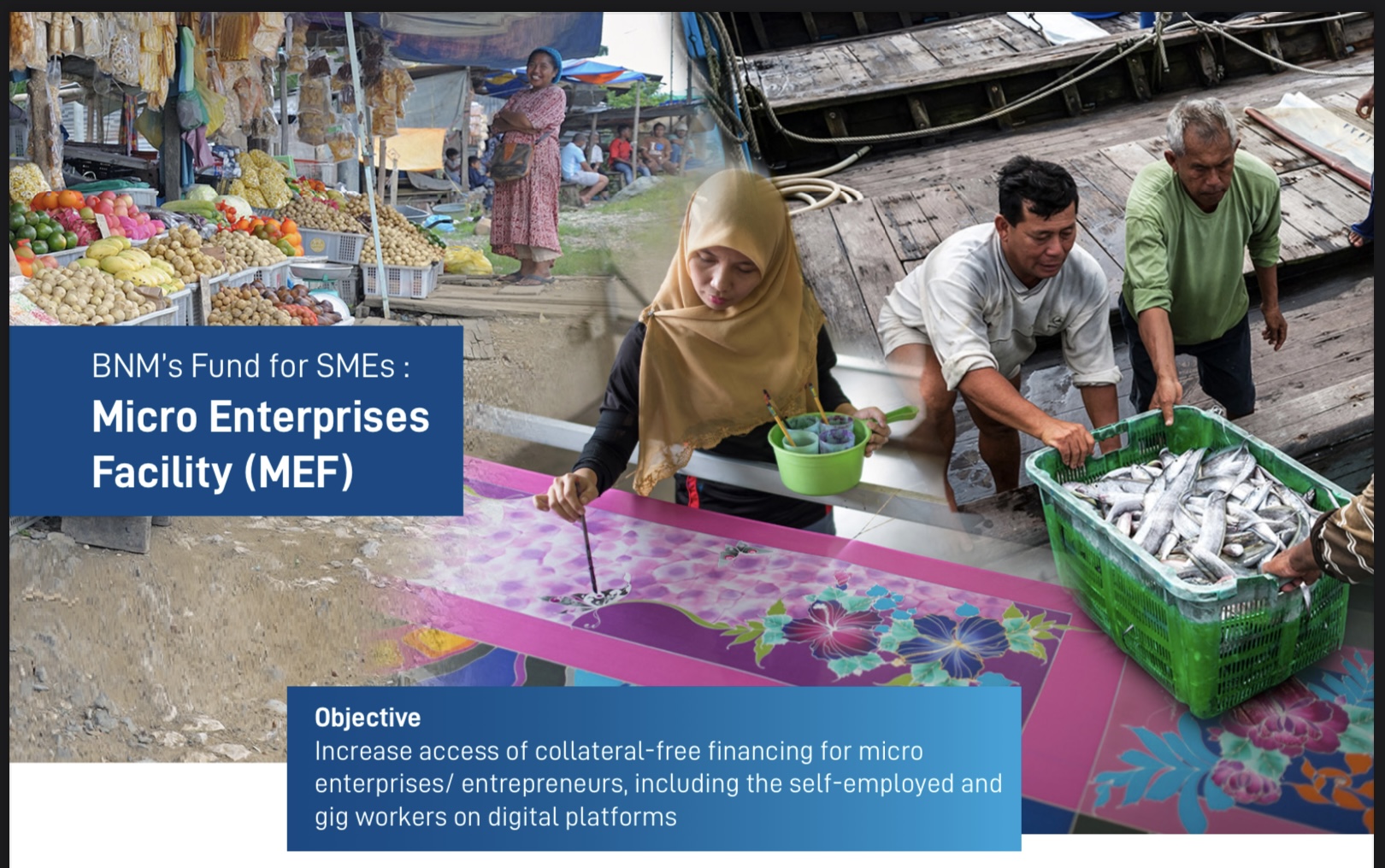 BNM’s Fund for SMEs : Micro Enterprises Facility (MEF) – Manisfm